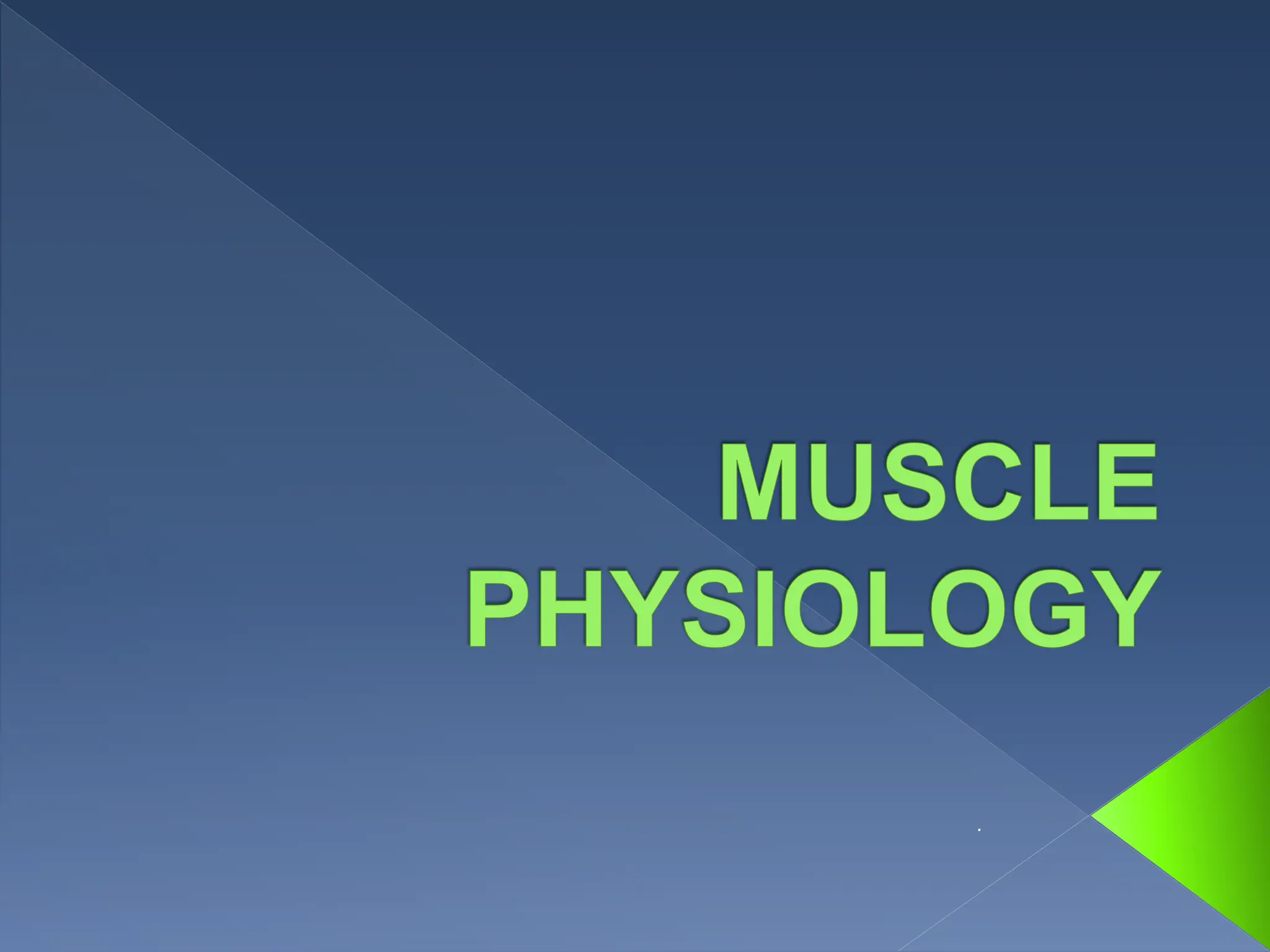 Lec 6 Muscle physiology and its types.pptx