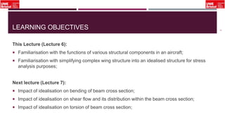 Lec6-Aircraft structural idealisation 1 | PPTX