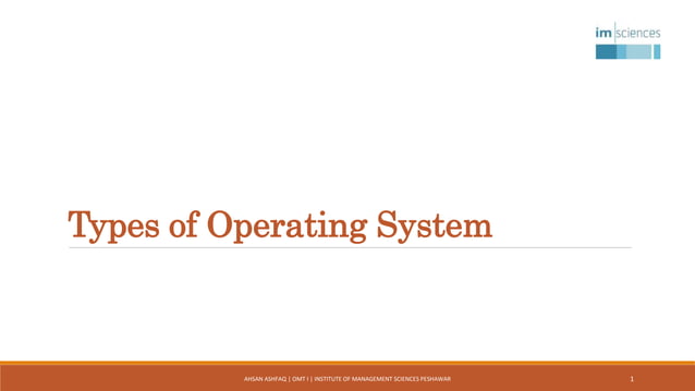 Lec 6 types_of_os | PPT