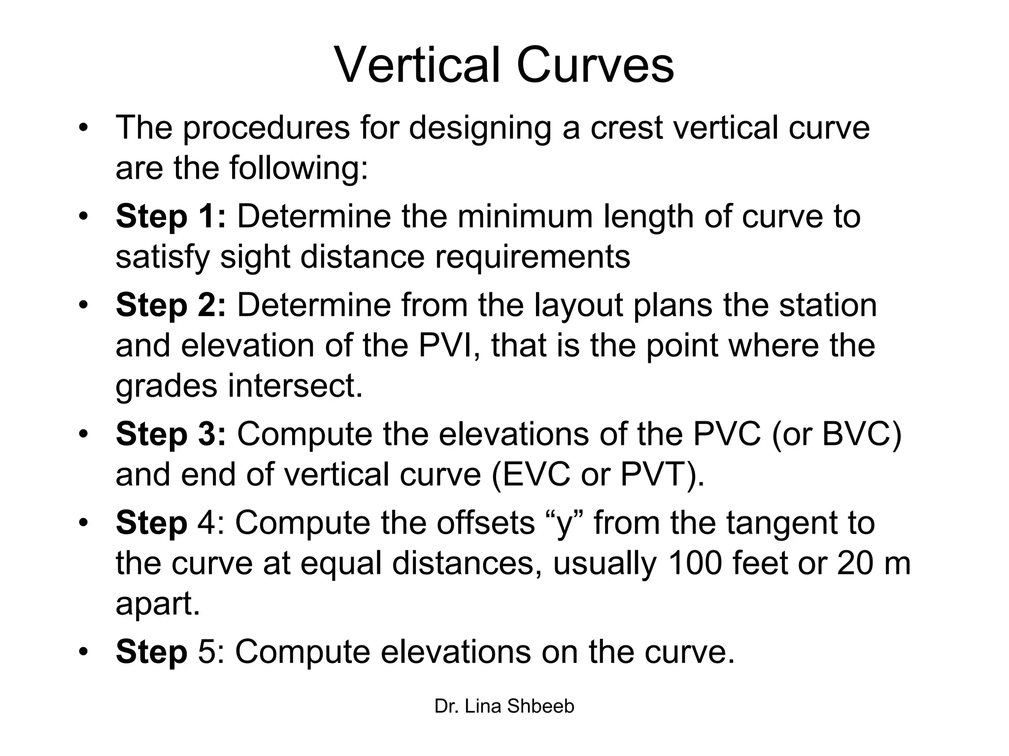 Lec 06 Vertical Alignment (Transportation Engineering Dr.Lina Shbeeb) | PDF