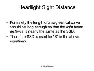 Lec 06 Vertical Alignment (Transportation Engineering Dr.Lina Shbeeb) | PDF