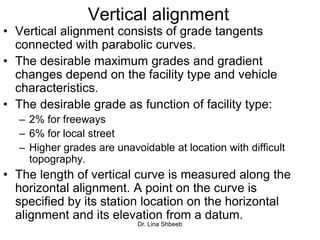 Lec 06 Vertical Alignment (Transportation Engineering Dr.Lina Shbeeb) | PDF