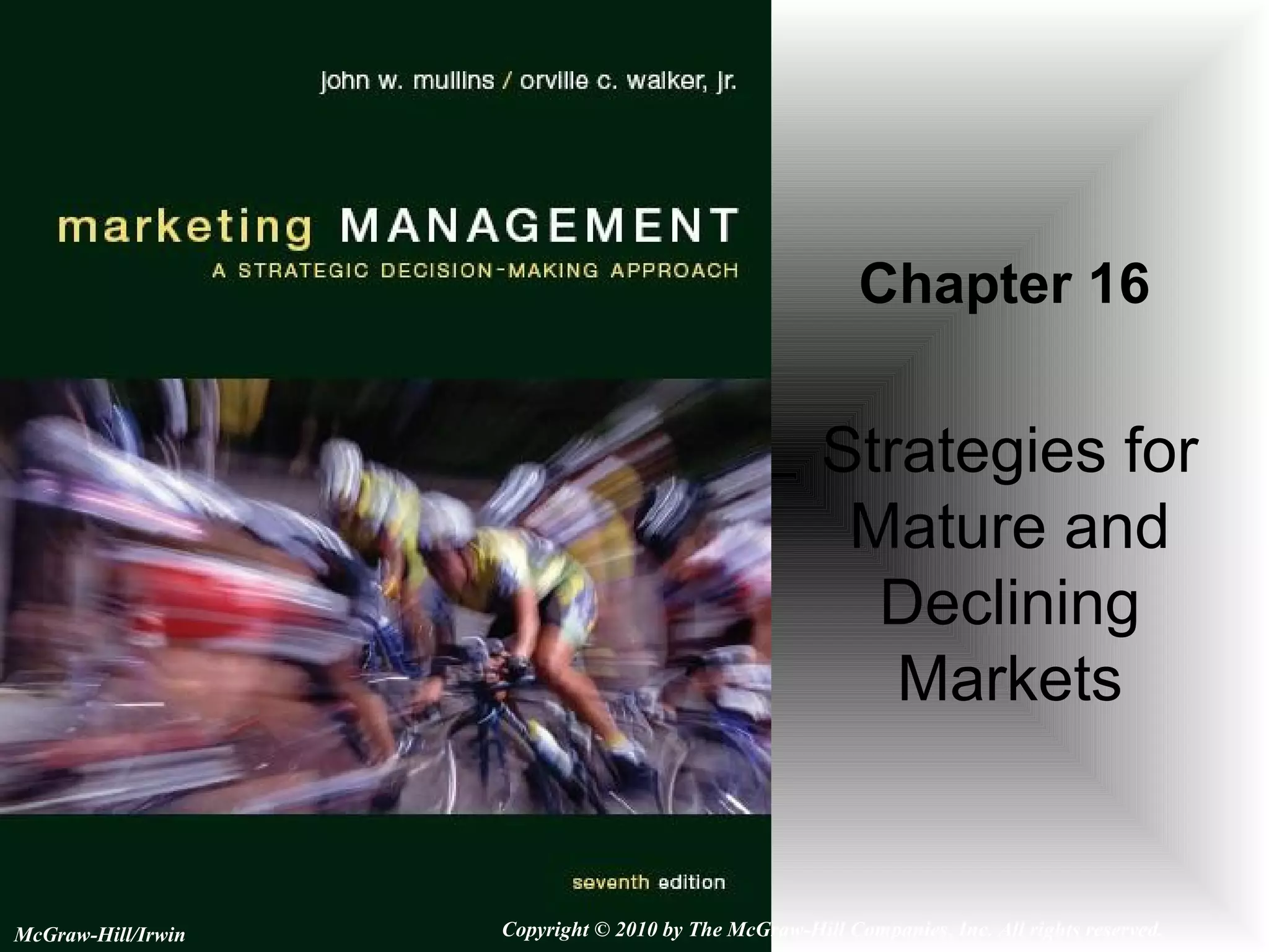 Strategies for Mature and Declining Markets | PPT