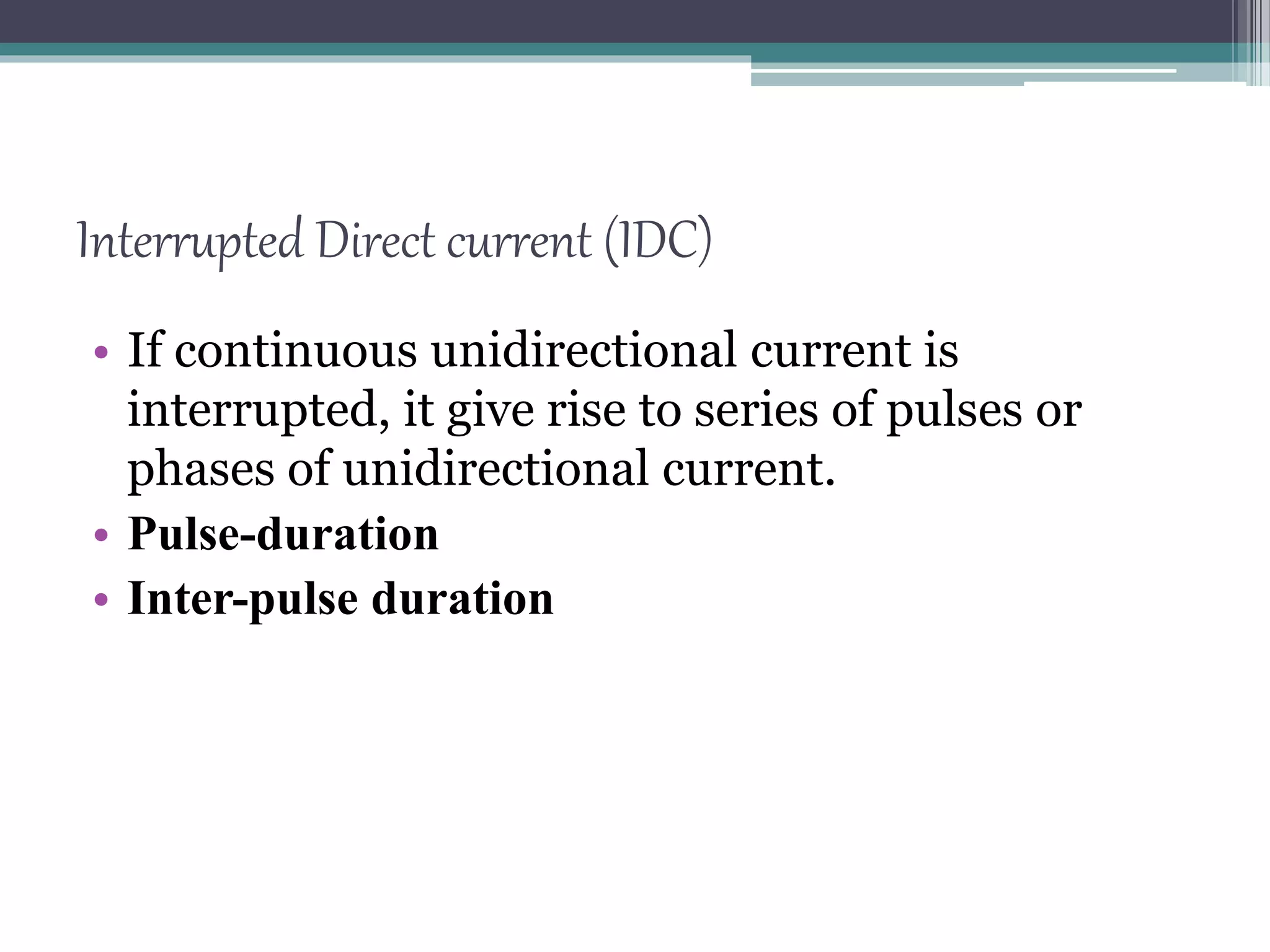 Interrupted Direct Current | PPTX