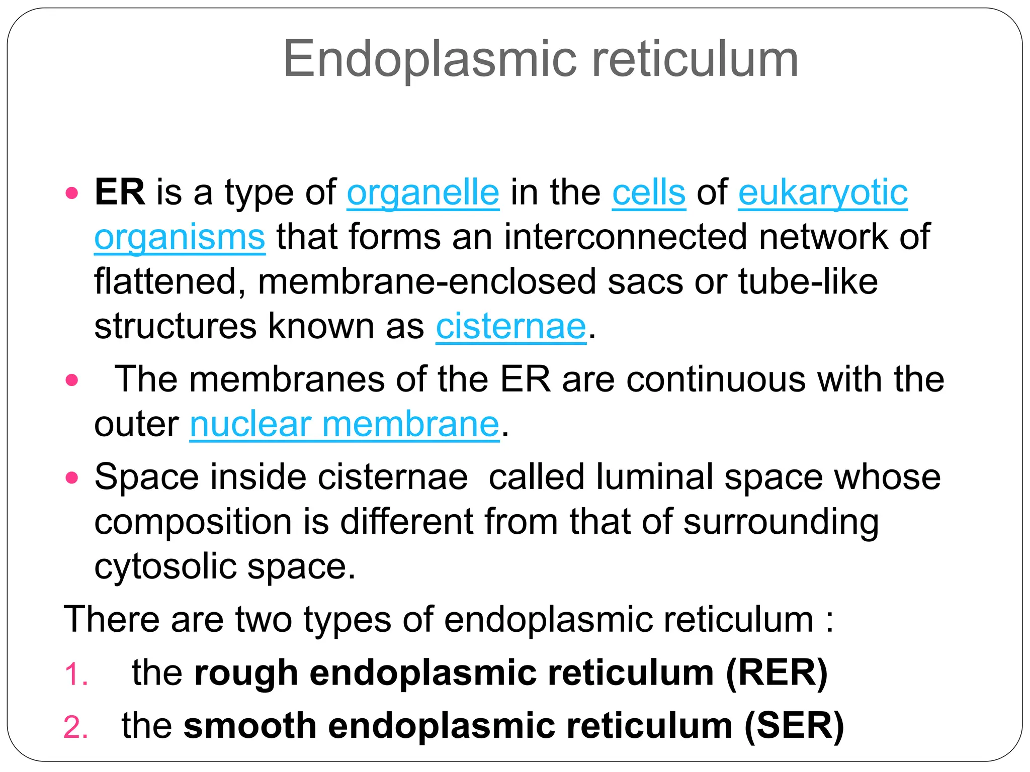 Endoplasmic system (structure and function)) | PPTX