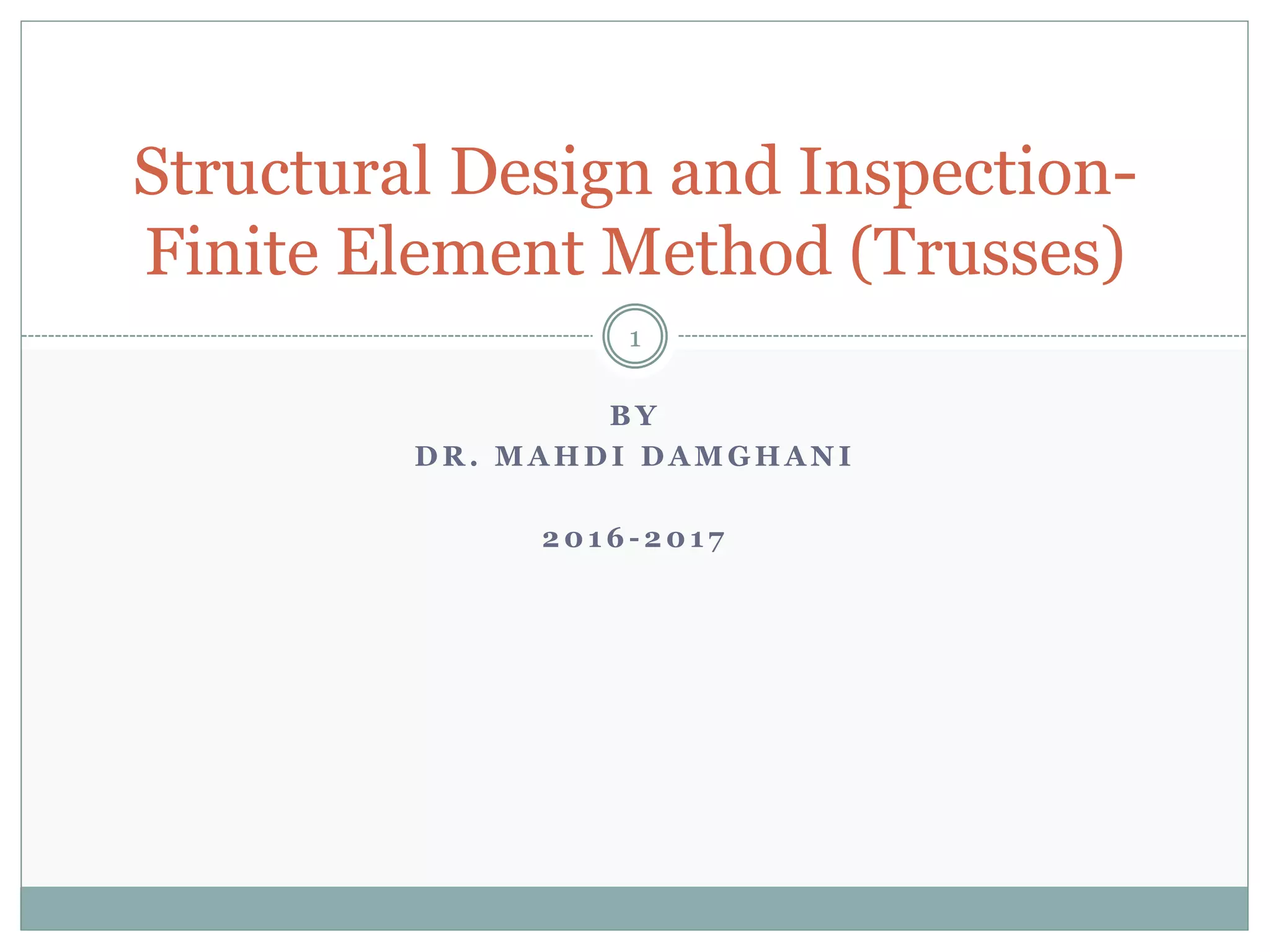 Finite Element Analysis of Truss Structures | PPTX