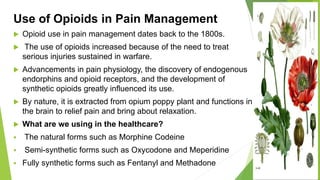 lec 7b Use of Opioids in Pain Management.pptx