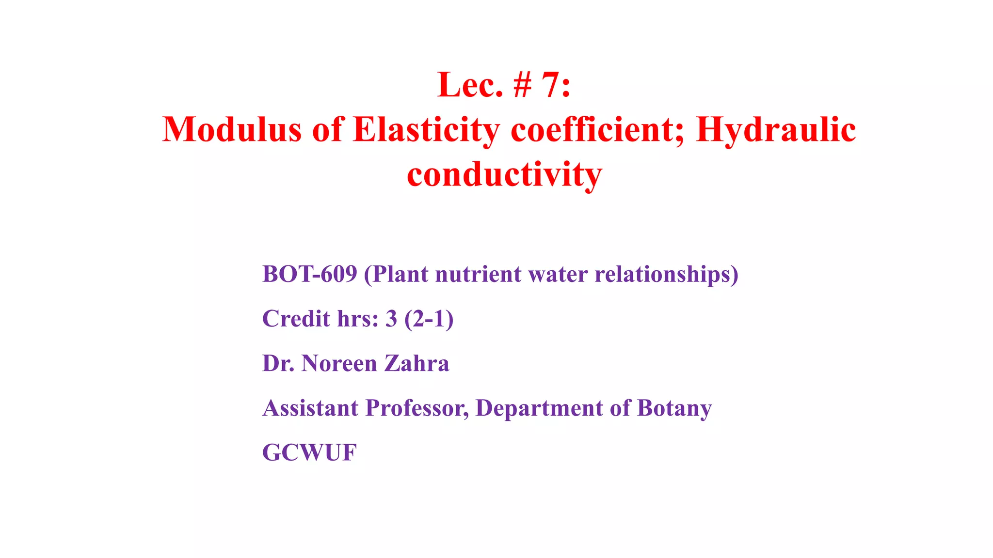 lec 7, Modulus of elasticity coefficient_ Hydraulic conductivity.pptx