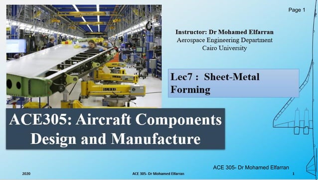 ACE305: Aircraft Components Design and Manufacture | PPT