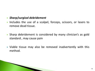 Wound Debridement | PPTX
