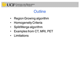 Lec8: Medical Image Segmentation (II) (Region Growing/Merging) | PPT