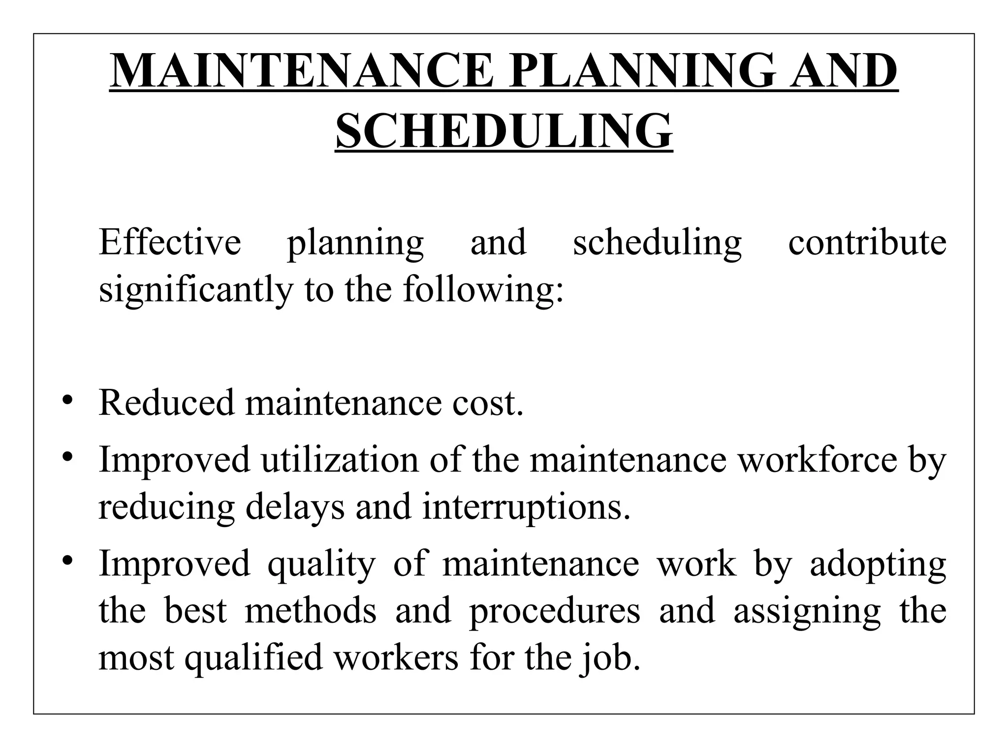 Lec8 maintenance planning and scheduling1 | PPT