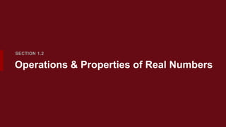 Operations and Properties of Real Numbers | PPTX