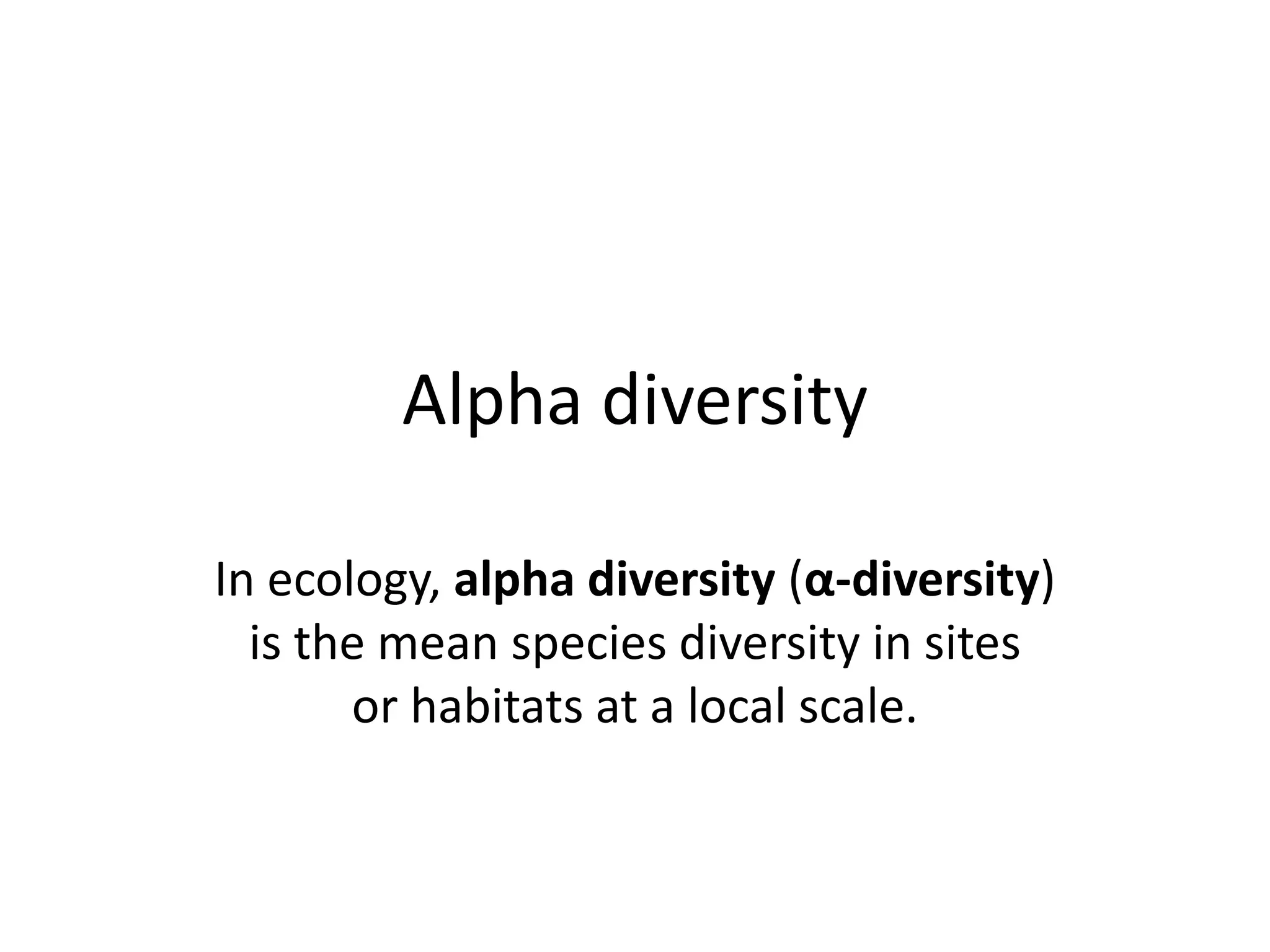 Alpha ,Beta ,gama diversity | PPTX