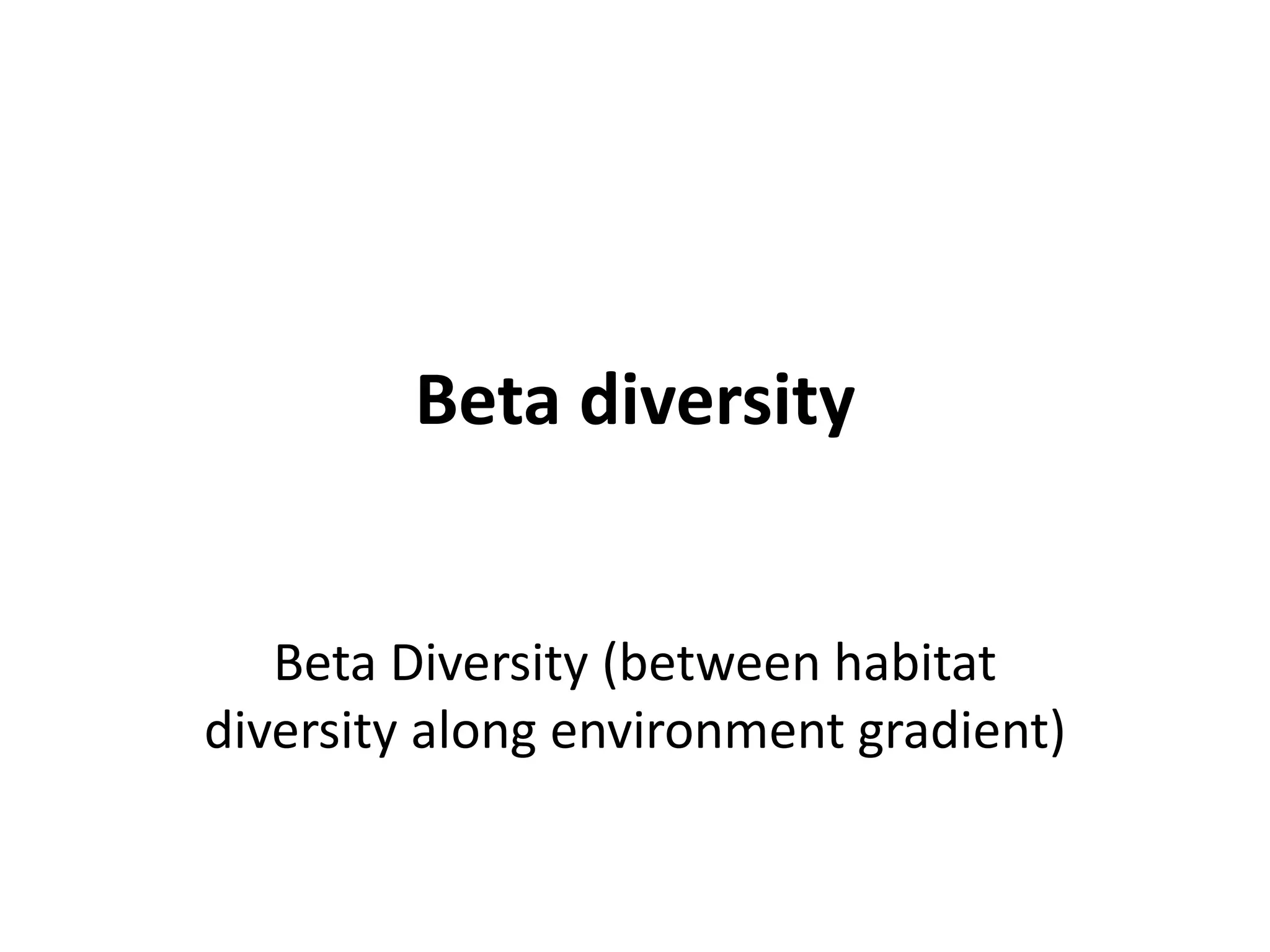 Alpha ,Beta ,gama diversity | PPTX