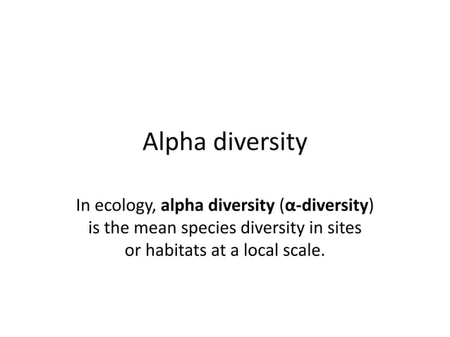 Alpha ,Beta ,gama diversity | PPTX | Geography | Science