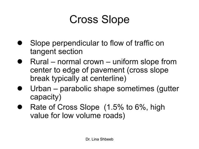 Lec 08 Cross Section (Transportation Engineering Dr.Lina Shbeeb) | PPT