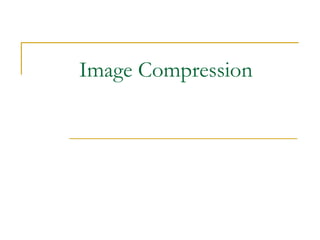 Lec_8_Image Compression.pdf