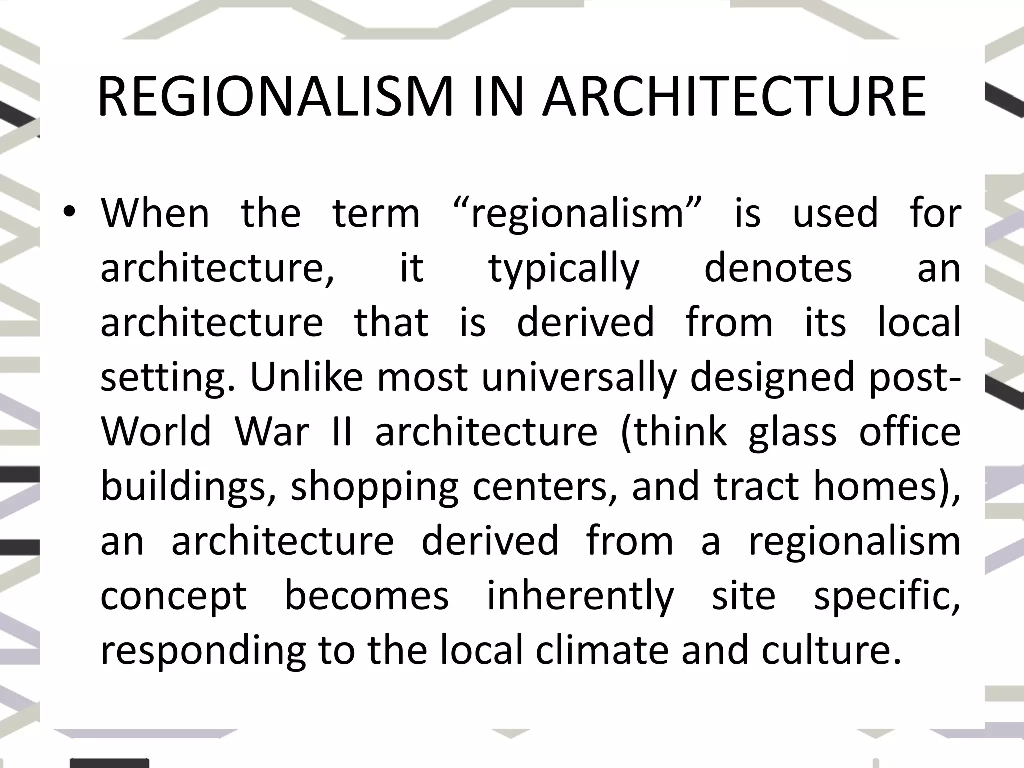 Lec 8 vernacularism nd regionalism | PPTX