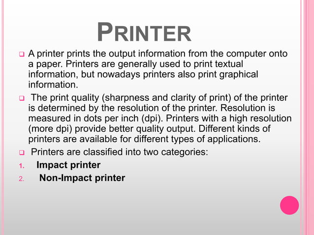 printer and output devices | PPTX | Computer Peripherals | Computing