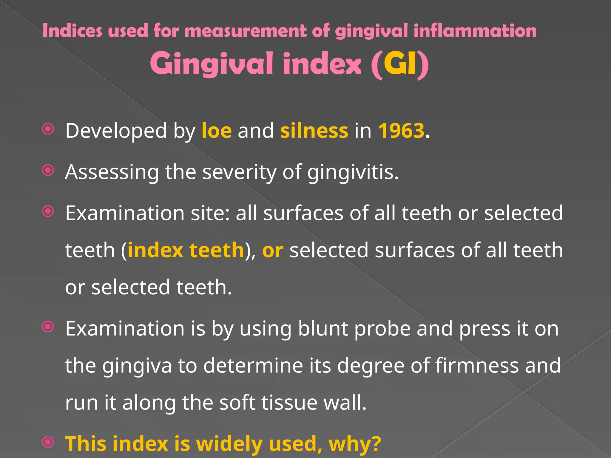 indices used for assessment of periodontal diseases | PPTX