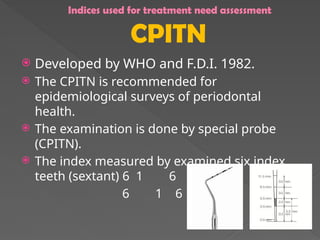 indices used for assessment of periodontal diseases | PPTX