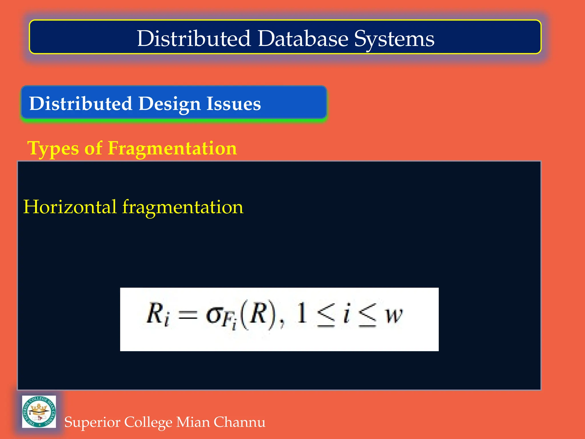 Distributed Database Systems-Types of Fragmentation I.pptx | Databases | Computer Software and ...
