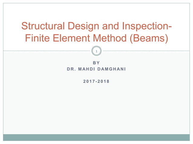 Lec9 finite element_beam_structures 1 | PPT