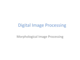 Lec_9_ Morphological ImageProcessing .pdf