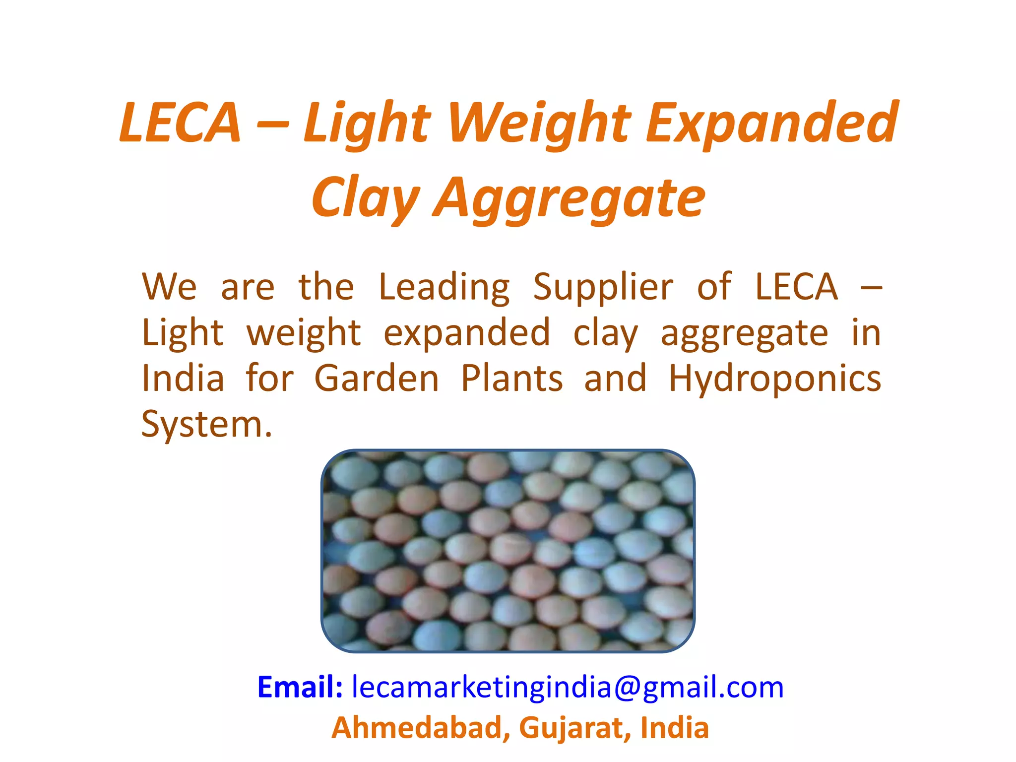 LECA - Light Weight Expanded Clay Aggregate Supplier India | PPTX
