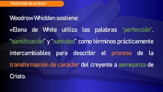 Lección 10-TUG-La perfección de carácter.pptx