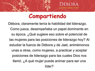 Lección 1: Mujeres en la Biblia - Débora y yo | PPTX