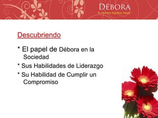 Lección 1: Mujeres en la Biblia - Débora y yo | PPTX
