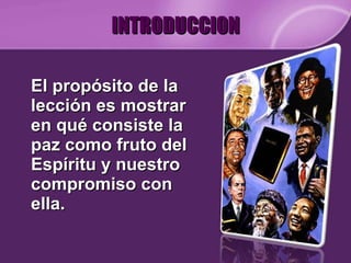 Leccion 4 El Fruto Del Espiritu Es Paz Apc | PPT