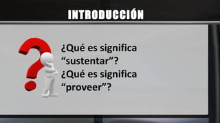 Leccion 08 I_2013 Jesus el proveeedor y sustentador | PPT