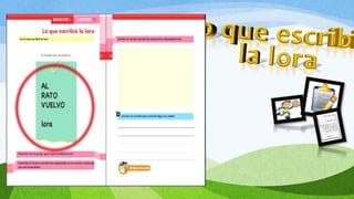 Leccion 16. lo que escribio la lora. | PPTX