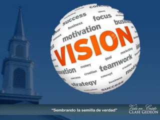 Leccion 1 la vision de dios para el mundo | PPTX