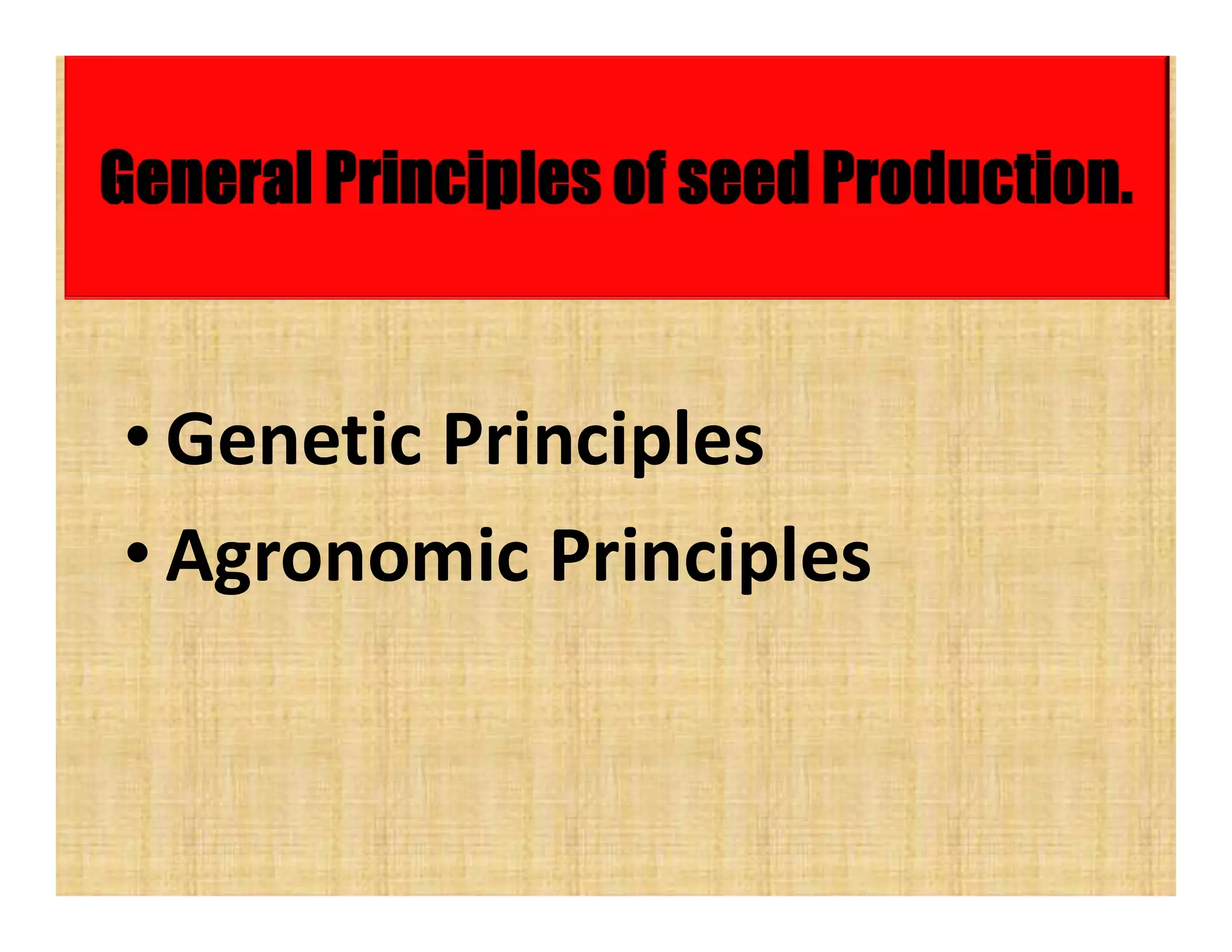 General principles of seed production | PDF
