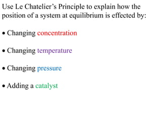 Le Chateliers Principle 3.pptX CHEMISTRY | PPT