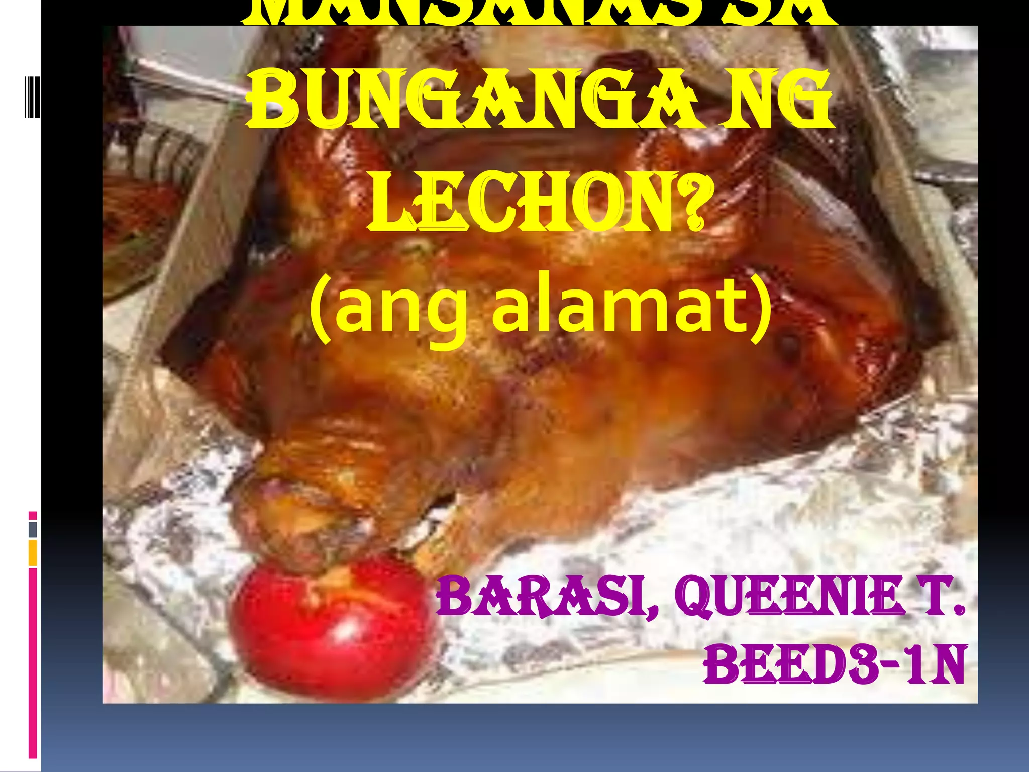 alamat ng mansanas sa bunganga ng letchon | PPTX