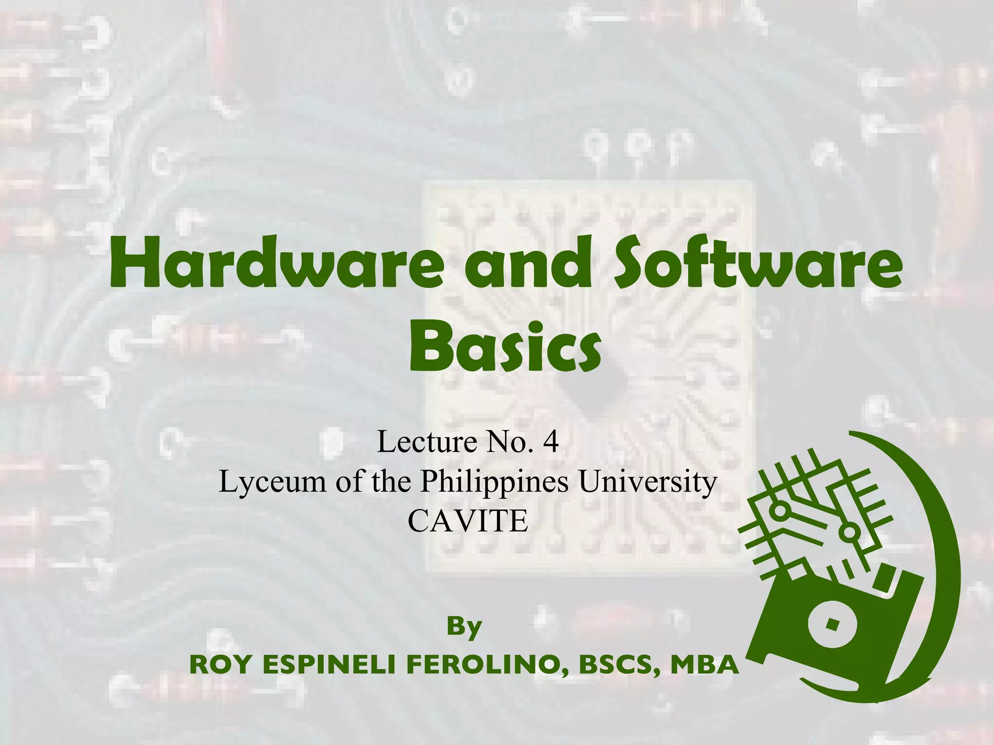 Lec No 4 Hardware And Software Basic Ppt Operating Systems Computer Software And Applications