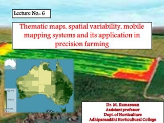 Thematic maps, spatial variability, mobile mapping systems and its ...