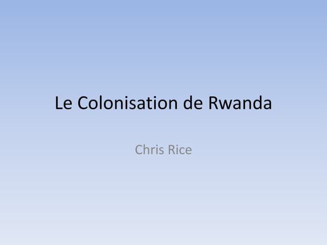Le colonisation de rwanda