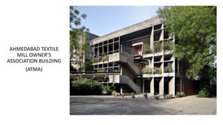 ATMA - Le corbusier | PPTX