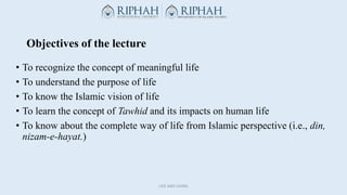 Lecrure-1 An Introduction to Islamic Vision of Life (1).pptx
