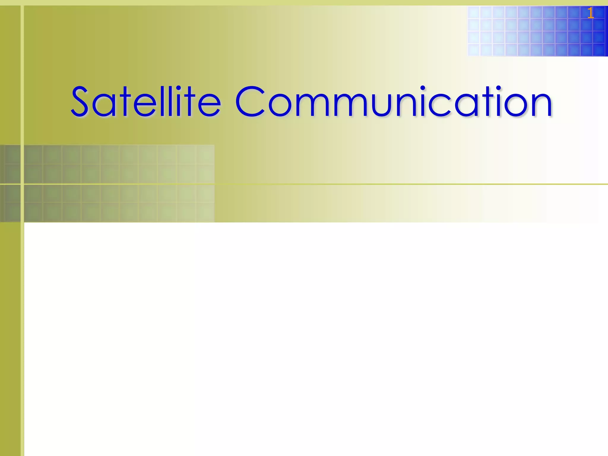Lec satellite communication | PPTX