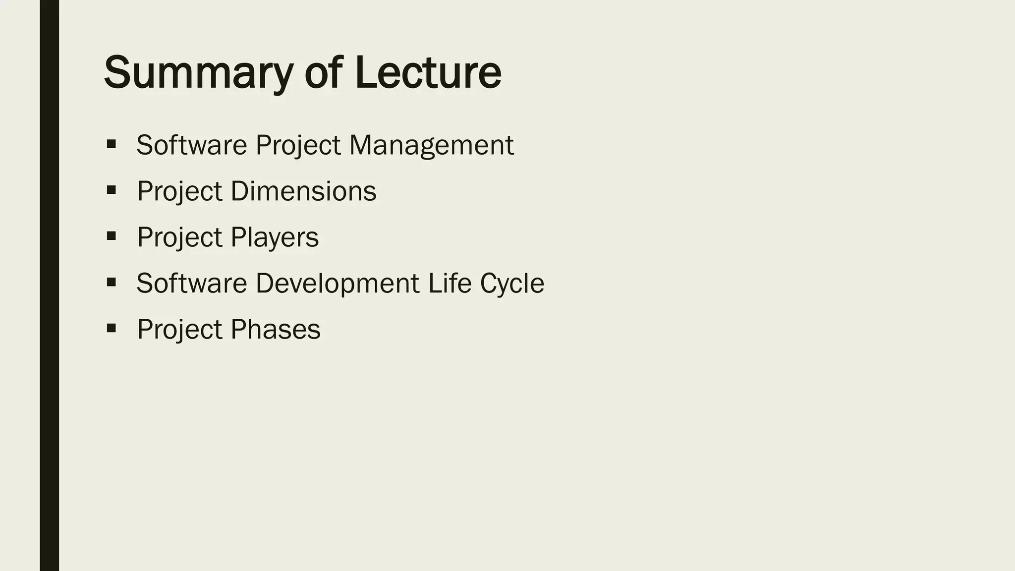 Lect-1: Software Project Management - Project Dimensions, Players, SDLC ...