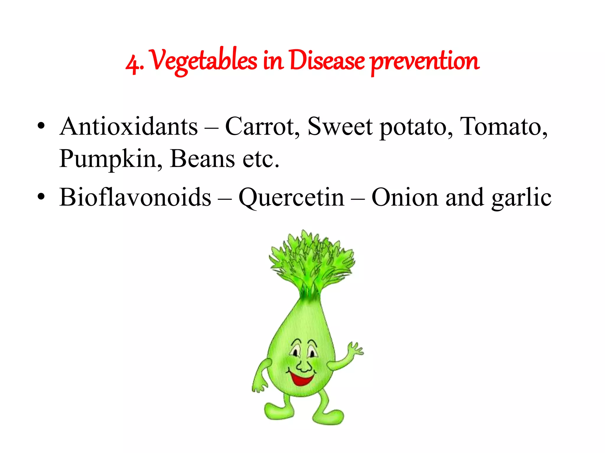 Role of Vegetables in Human Nutrition and National Economy | PPTX
