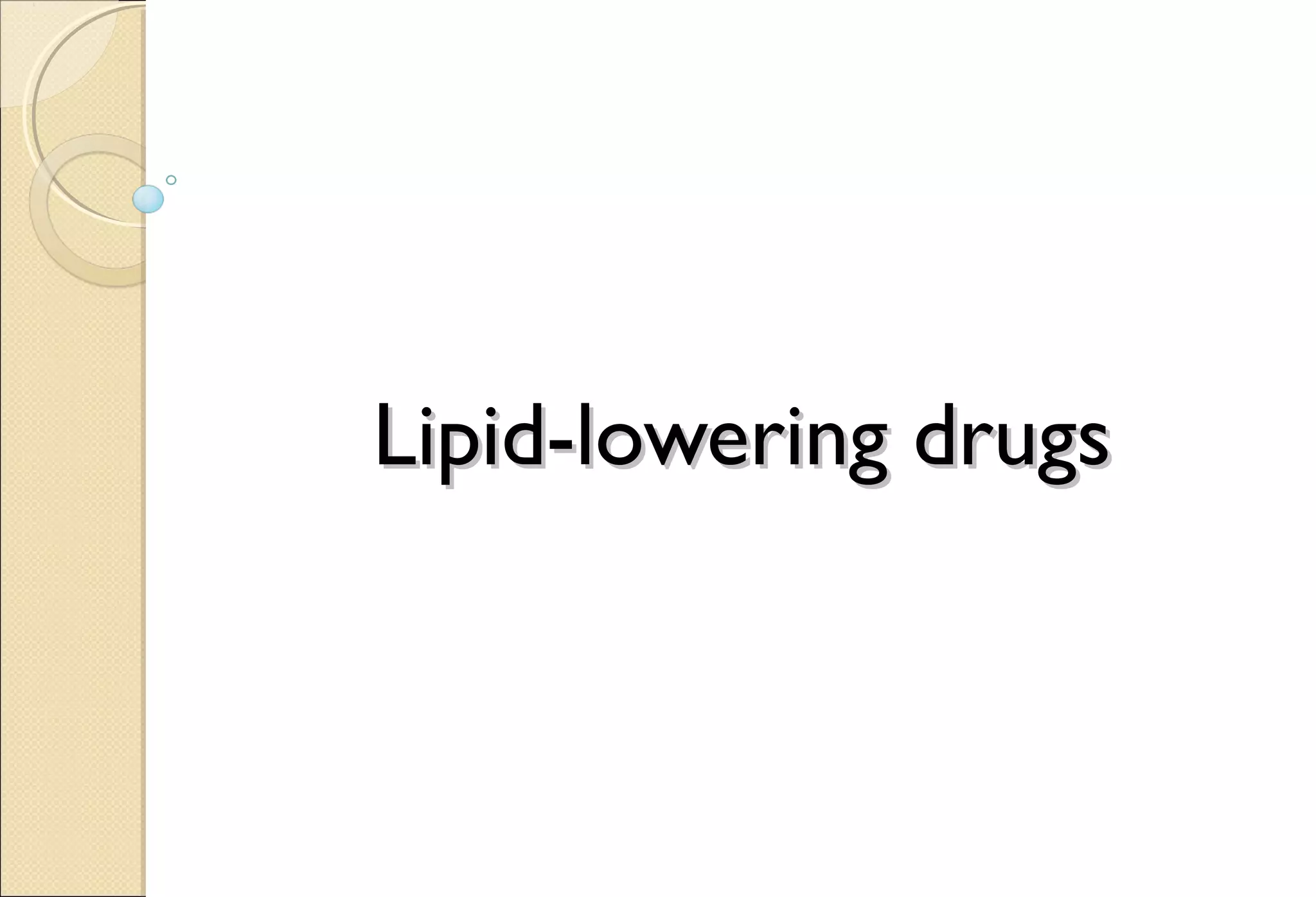 lipid-lowering drugs | PPT