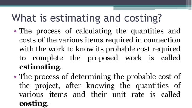 Introduction to estimating & costing | PPTX